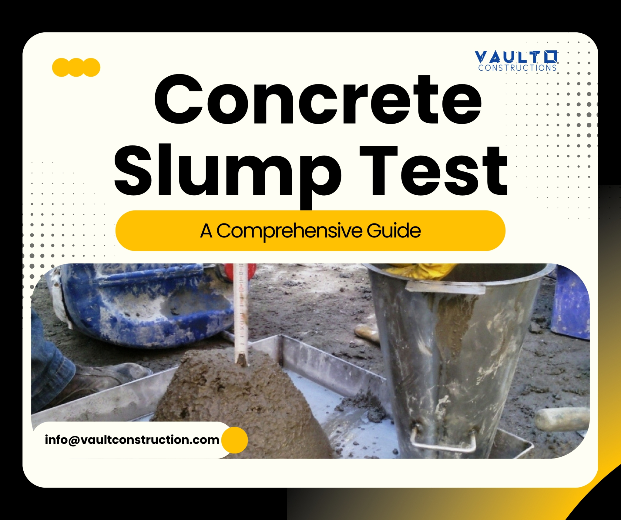 The Concrete Slump Test: A Comprehensive Guide - Vault Constructions